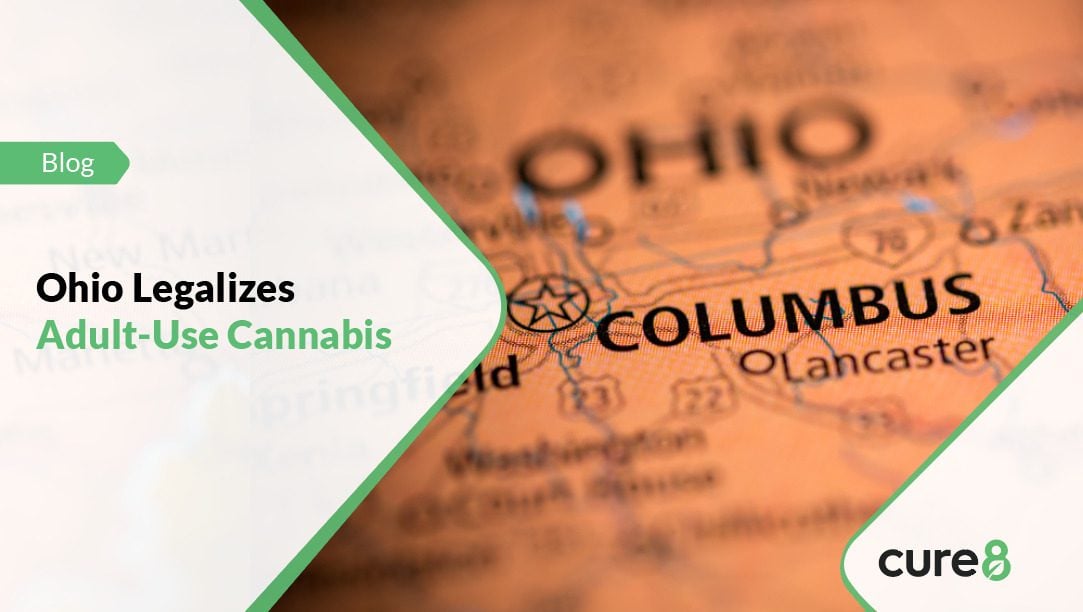 Ohio Legalizes Adult-Use Cannabis | Cure8