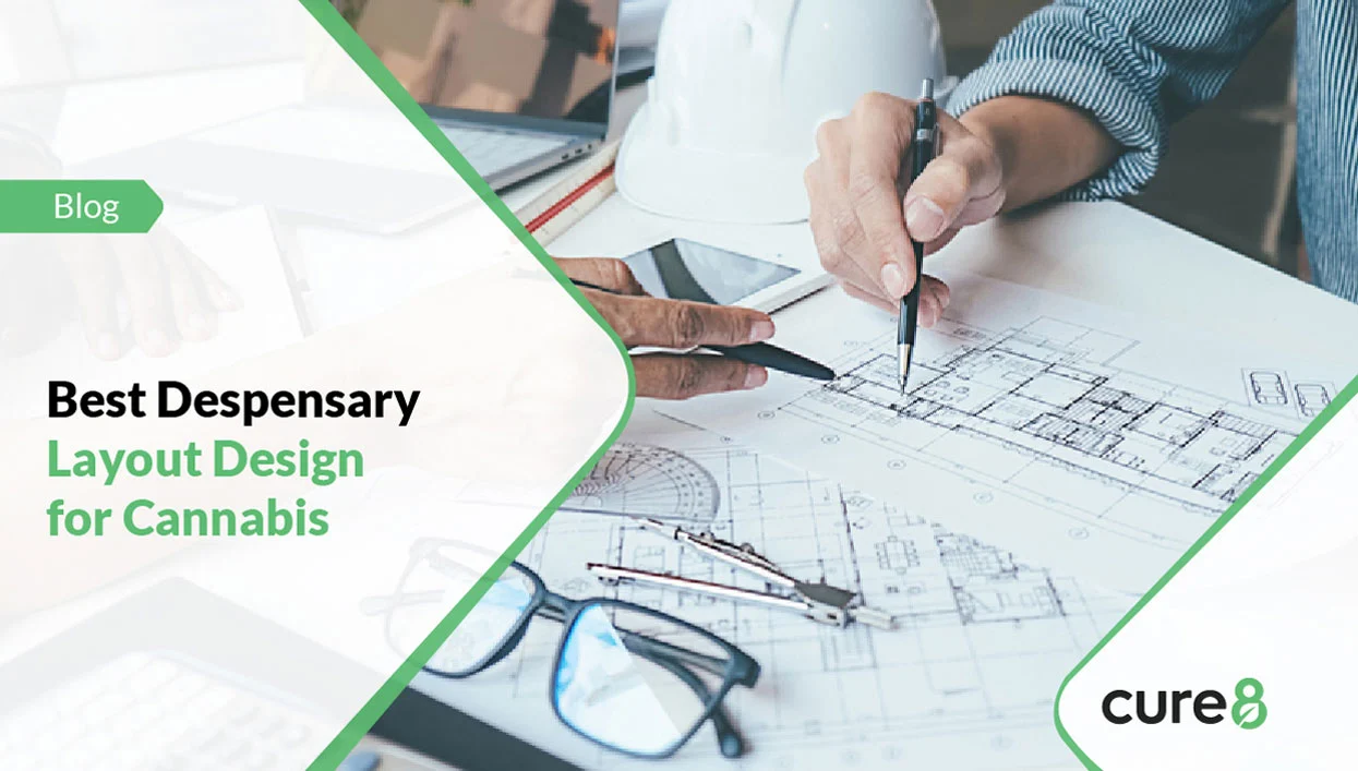 Best Dispensary Layout Designs for Cannabis | Cure8